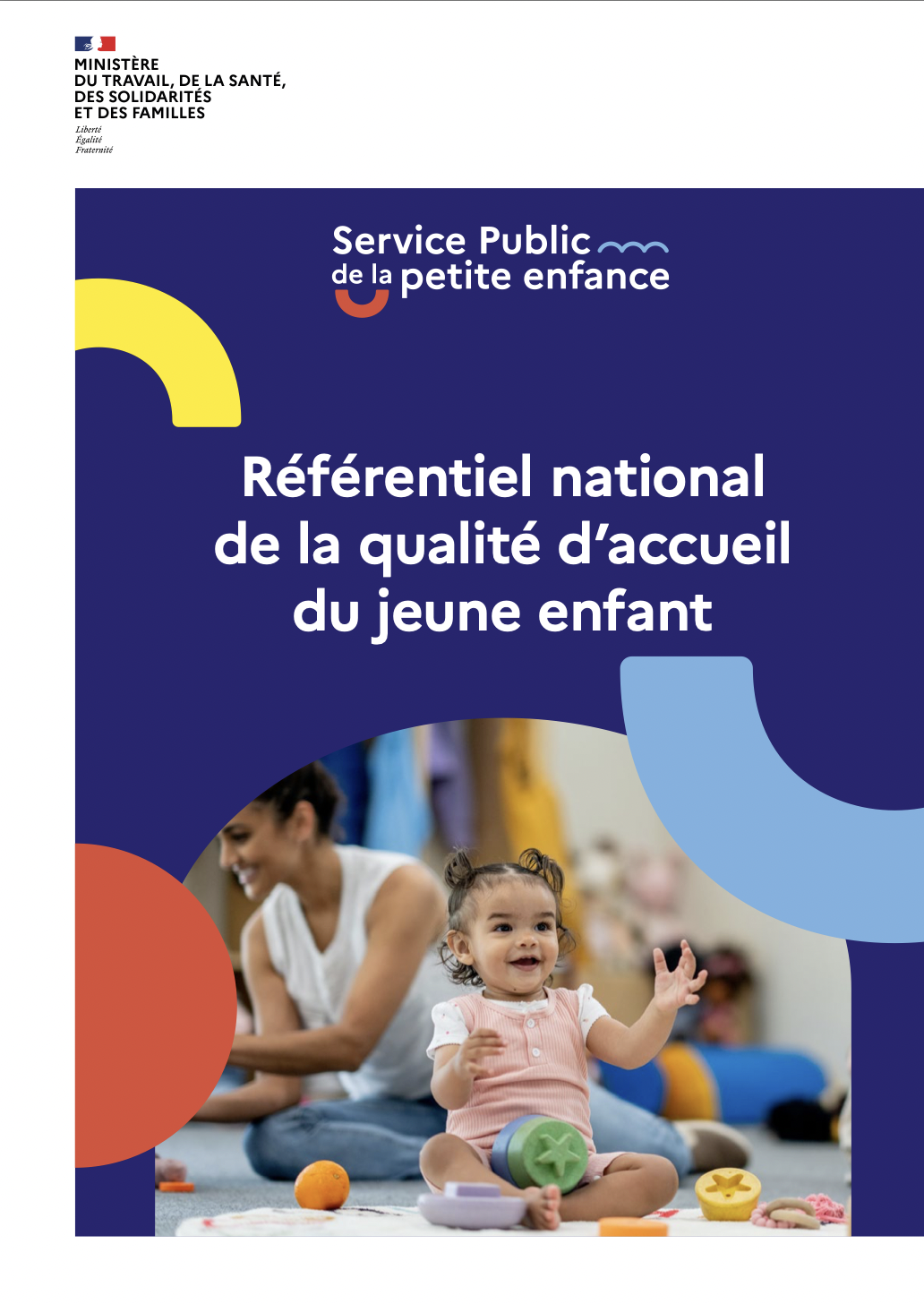 Le référentiel national de la qualité d’accueil du jeune enfant ...